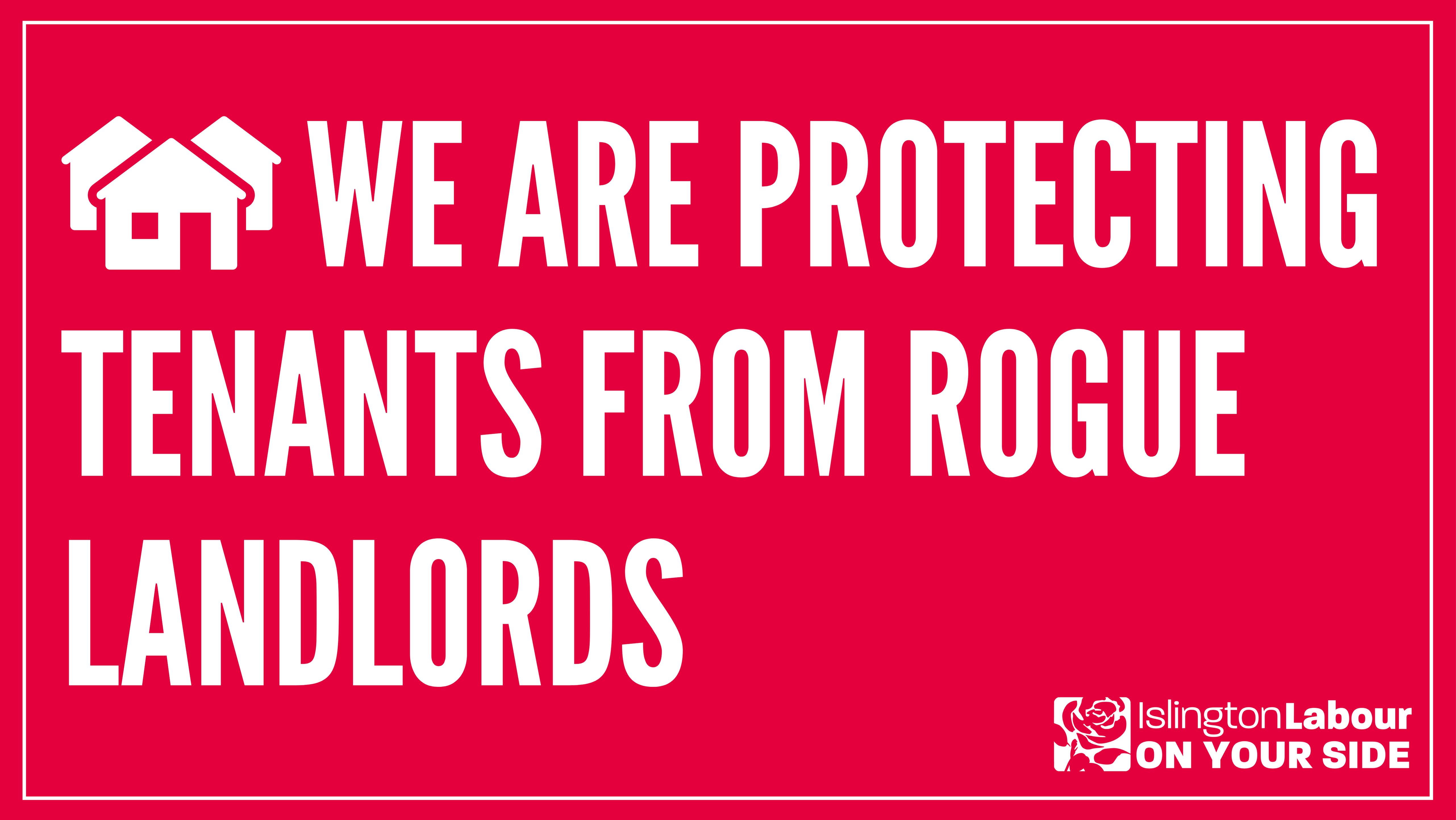 Islington Labour protects private renters from rogue landlords ...